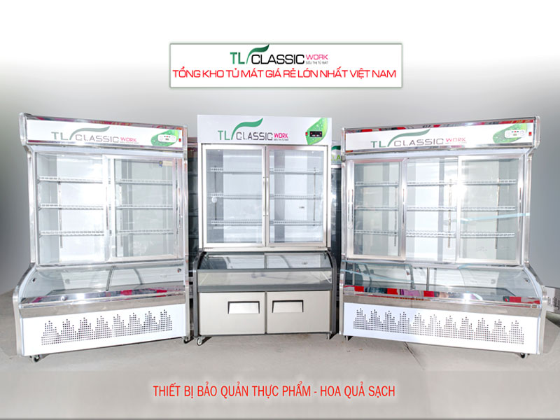 Đơn vị phân phối Tủ mát lớn nhất Việt Nam - TL Classic Work